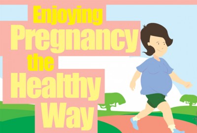Enjoying Pregnancy The Healthy Way – Positive Parenting